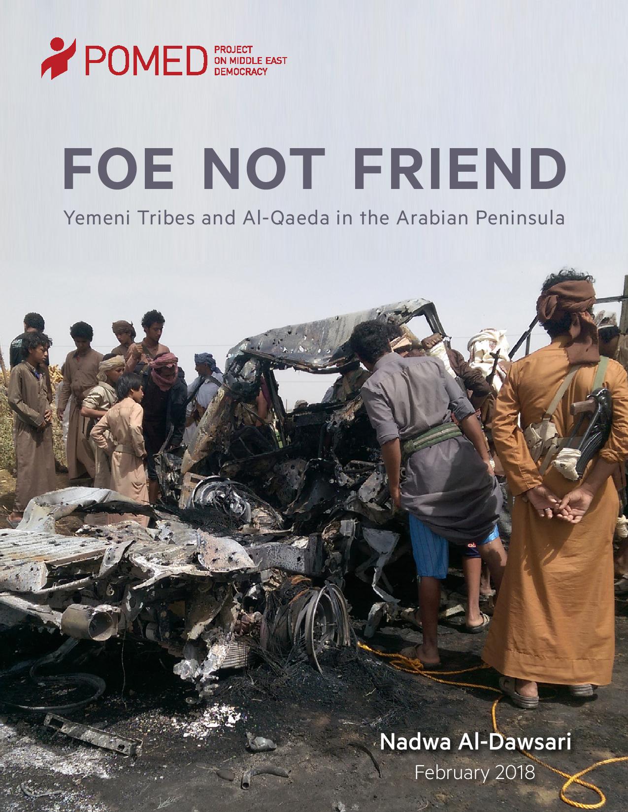Foe not Friend: Yemeni Tribes and Al-Qaeda in the Arabian Peninsula ...